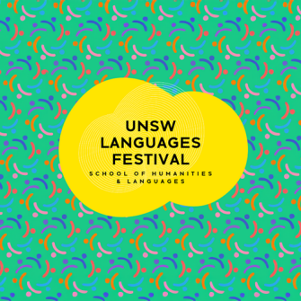 UNSW Languages Festival 2024 | School of Humanities and Languages ...