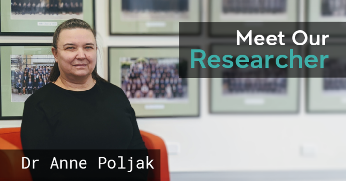 Dr Anne Poljak | Meet Our Researcher Series