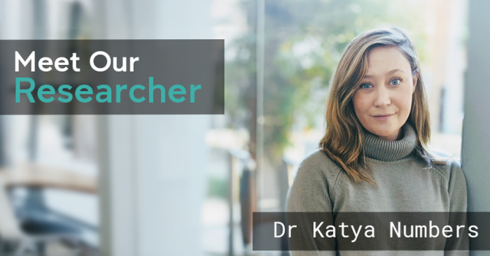 Dr Katya Numbers | Meet Our Researcher Series
