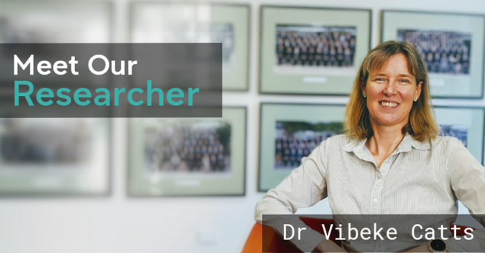 Dr Vibeke Catts | Meet Our Researcher Series